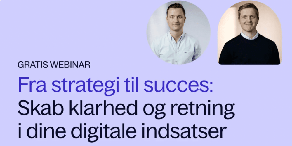 Fra strategi til succes - skab klarhed og retning i dine digitale ...